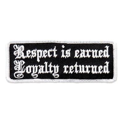 RESPECT EARNED LOYALTY RETURNED EMBROIDERED 4 INCH MC BIKER PATCH | eBay