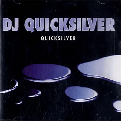 DJ Quicksilver Quicksilver (CD) | eBay