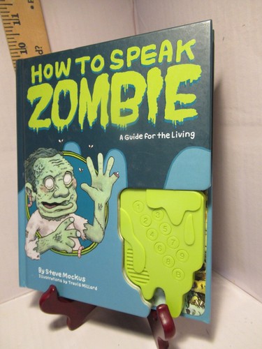 How to Speak Zombie : A Guide for the Living by Steve Mockus (2010 ...