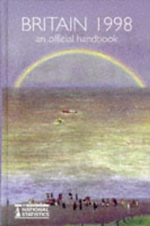 Britain 1998: An Official Handbook (UK the Official Yearbook of the UK ...