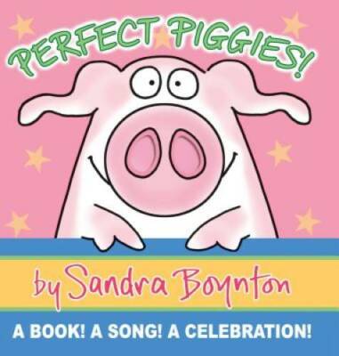 Perfect Piggies! - Board book By Boynton, Sandra - VERY GOOD ...