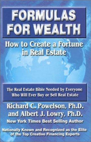 Formulas for Wealth: How to Create a Fortune in Real Estate ...