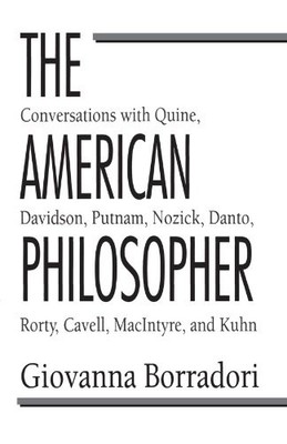 THE AMERICAN PHILOSOPHER: CONVERSATIONS WITH QUINE, By Giovanna ...
