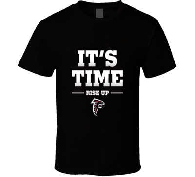 Atlanta Falcons Its Time Rise up Tshirt | eBay