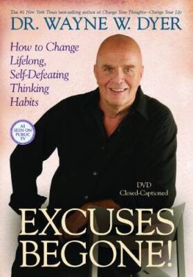 Excuses Begone! How to Change Lifelong, Self-Defeating Thi - VERY GOOD ...