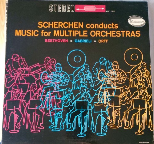 Scherchen Conducts Music For Multiple Orchestras~Westminster WST 17013 ...