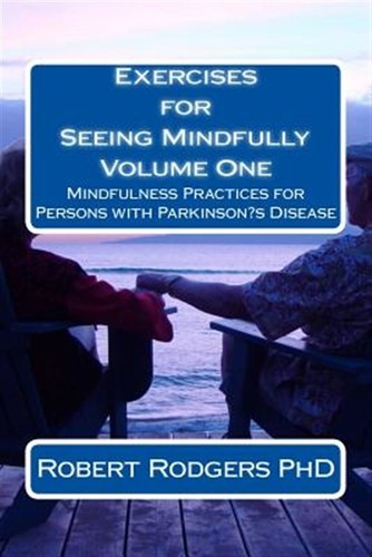 Exercises for Seeing Mindfully : Mindfulness Practices for Persons With ...