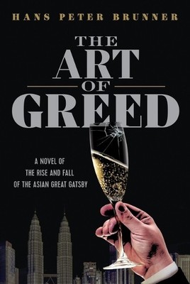 Hans Peter Brunner The Art of Greed (Copertina rigida) | eBay