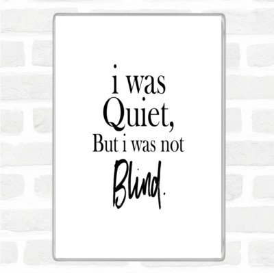 Quiet Not Blind Quote Jumbo Fridge Magnet | eBay UK