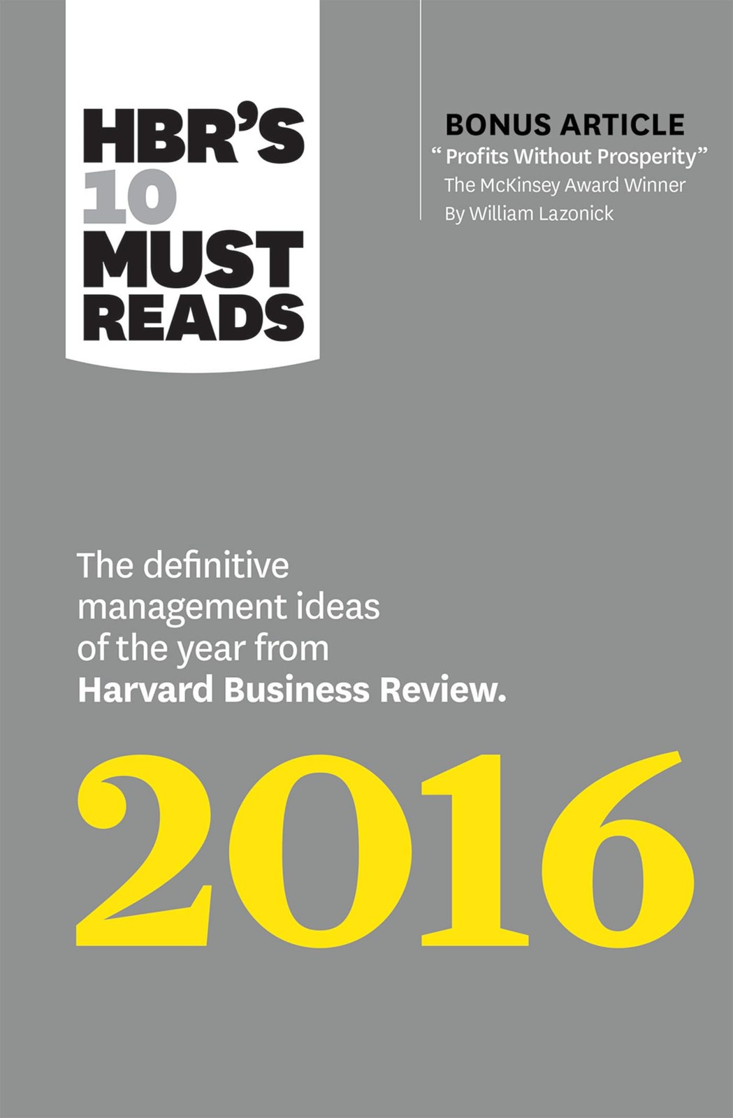 HBR's 10 Must Reads 2016: The Definitive Management Ideas of the Year ...
