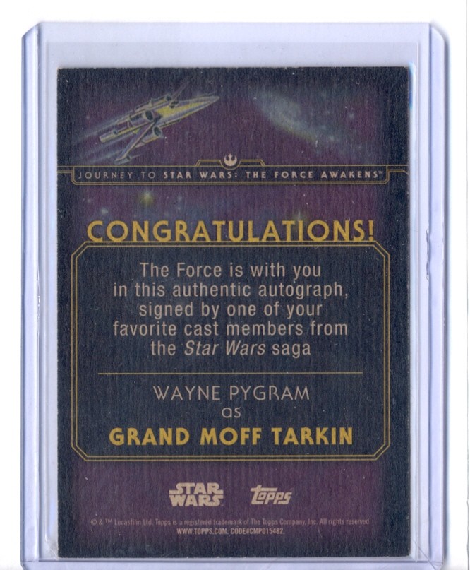 2015 TOPPS STAR WARS JOURNEY FORCE AUTO WAYNE PYGRAM GRAND MOFF TARKIN ...