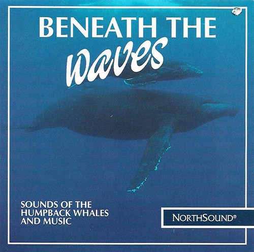 Beneath Waves CD Sounds Of The Humpback Whales & Music NORTHSOUND NEW ...