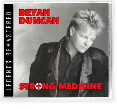 BRYAN DUNCAN - STRONG MEDICINE (New-CD, Remaster) Sweet Comfort Band ...