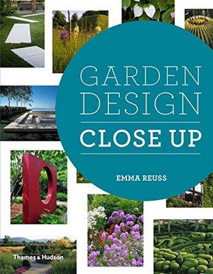 Garden Design Close Up By Emma Reuss 9780500517512 | eBay