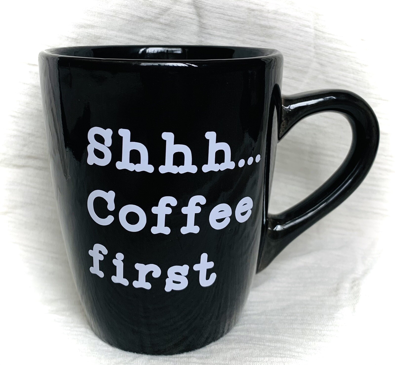 Shhhh....Coffee First Mug 12 Oz | eBay