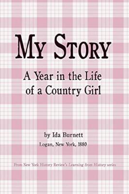 My Story - A Year in the Life of a Country Girl 9780578030722| eBay