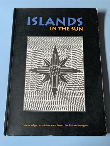 Roger Butler: Islands in the Sun: Prints by Indigenous Artists of ...