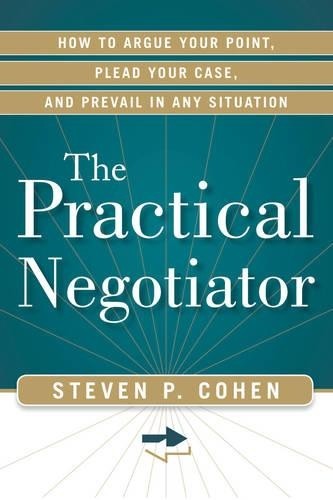 Steven P. Cohen Practical Negotiator (Tascabile) 9781601632999 | eBay