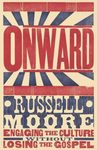 Russell D. Moore Onward (Relié) 9781433686177 | eBay