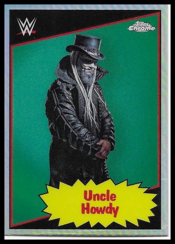 2025 Topps Chrome WWE Uncle Howdy 1985 Topps Current Refractor #85TC-UH ...