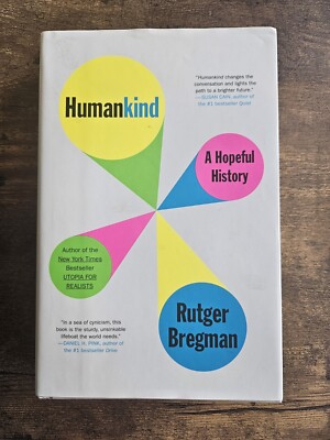 Humankind : A Hopeful History by Rutger Bregman (2020, Hardcover ...