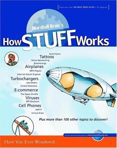 Marshall Brain's How Stuff Works by HowStuffWorks.com Staff and ...