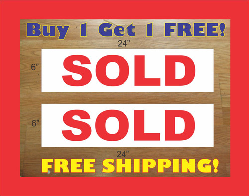 SOLD 6"x24" REAL ESTATE RIDER SIGNS Buy 1 Get 1 FREE Double Sided | eBay
