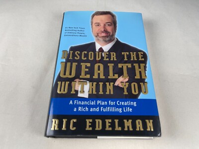 Signed DISCOVER THE WEALTH WITHIN YOU Ric Edelman 2002 Hardcover DJ 1ST ...