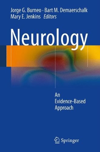 NEUROLOGY: AN EVIDENCE-BASED APPROACH By Jorge G Burneo & Bart M ...