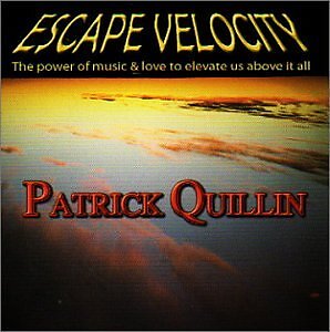 Patrick Quillin [Performer], Escape Velocity, Audio CD | eBay