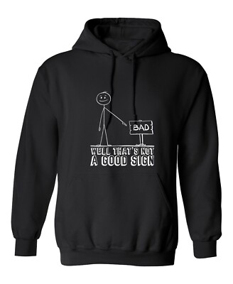 Well That's Not Graphics Novelty Sarcastic Humor Men's Hoodies | eBay