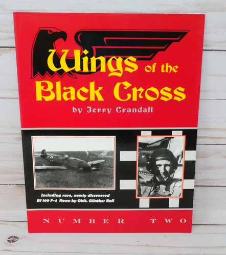 Wings of the Black Cross Number Two 2, Photo Album of Luftwaffe ...