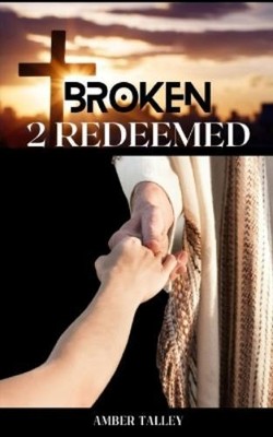 Amber Talley Broken 2 Redeemed (Poche) | eBay