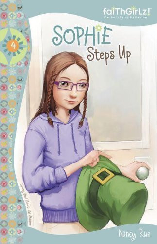 Sophie Steps Up (Faithgirlz!) By Nancy N. Rue | eBay