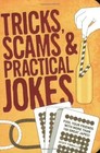 Tricks, Scams and Practical Jokes By Geoff Tibballs | eBay