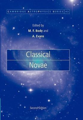 Cambridge Astrophysics Ser.: Classical Novae by Aneurin Evans (2012 ...