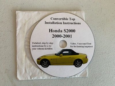 2000-2001 Honda S2000 Convertible Top Step by Step Installation ...