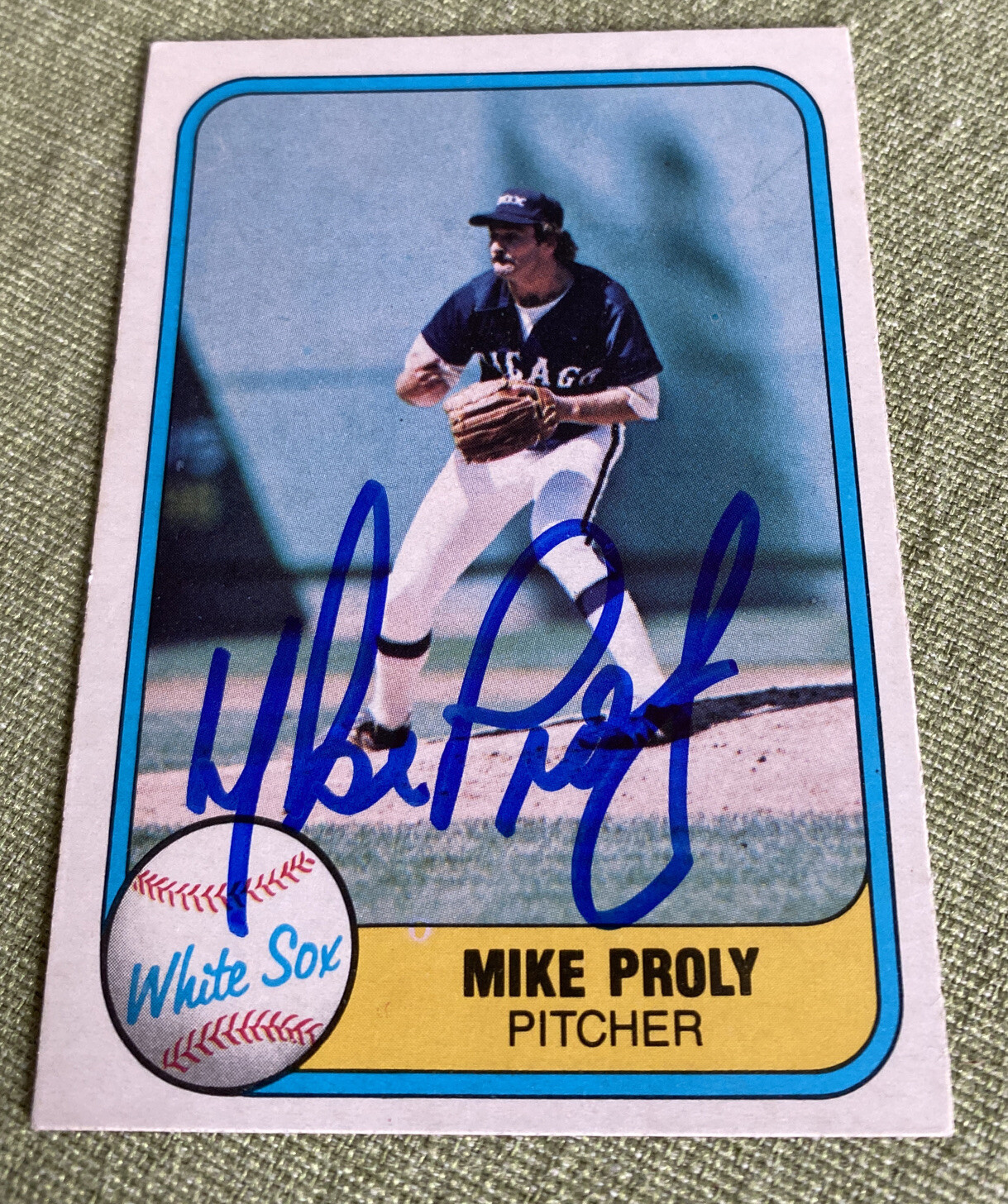 Mike Proly Signed 1981 Fleer Card Auto Chicago White Sox Autograph ...