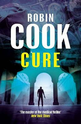 Cure by Robin Cook (Paperback, 2010) 9780230750654 | eBay