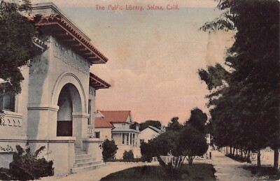 SELMA CALIFORNIA~PUBLIC LIBRARY~1908 TINTED PHOTO POSTCARD | eBay