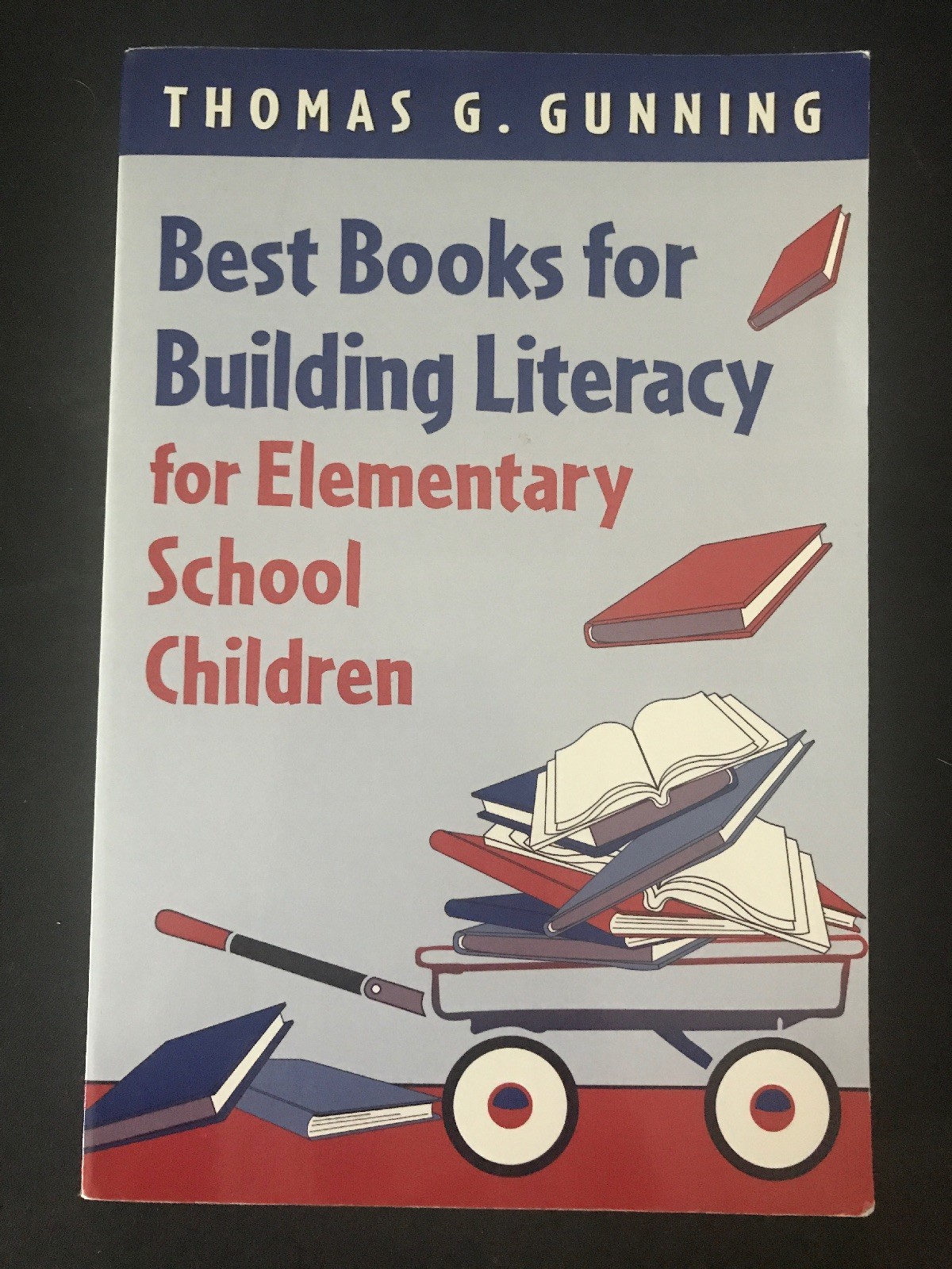 Books by Tom Gunning Ser.: Best Books for Building Literacy for ...