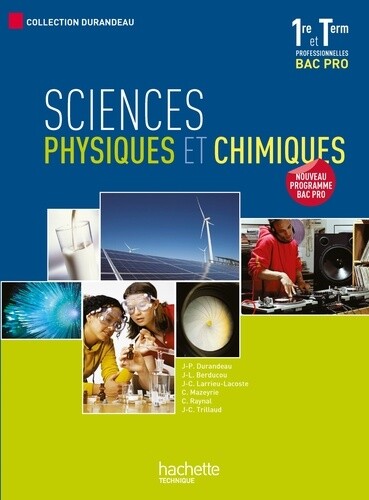 Sciences physiques et chimiques 1re et Term. Bac Pro - Livre élève - Ed ...