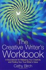 Creative Writer's Workbook, The By Cathy Birch | eBay