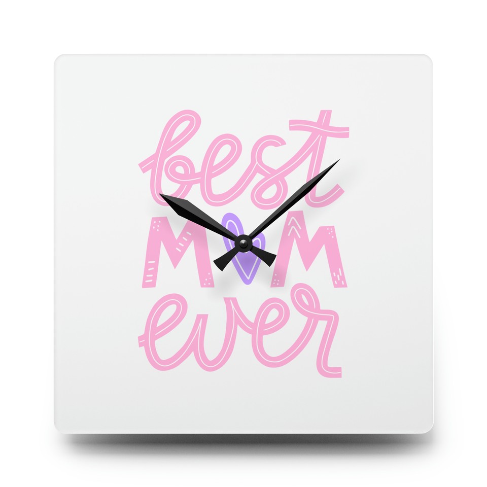 Best Mom Ever - Acrylic Wall Clock | eBay