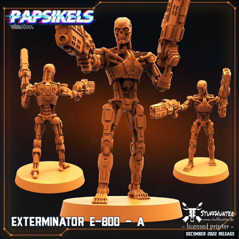 Exterminator E-800 - Papsikels - Sci-Fi Wargaming Terminator 32mm ...