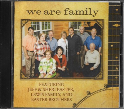 JEFF & SHERI EASTER.."WE ARE FAMILY"..LEWIS FAMILY & EASTER BROTHERS ...