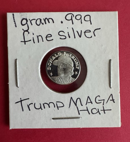 RARE! Donald Trump MAGA HAT - 1 gram .999 Fine SILVER Bullion Proof ...