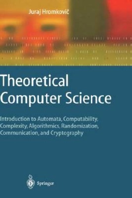 Theoretical Computer Science: Introduction to Automata, Computabilit ...