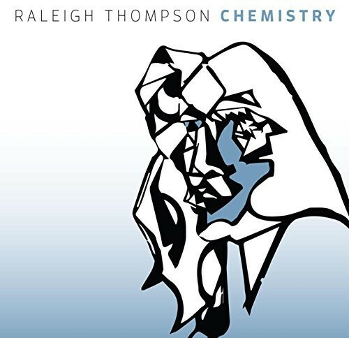 RALEIGH THOMPSON CHEMISTRY NEW CD 888295131551| eBay