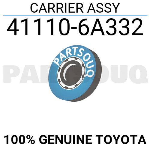 411106A332 Genuine Toyota CARRIER ASSY 41110-6A332 | eBay
